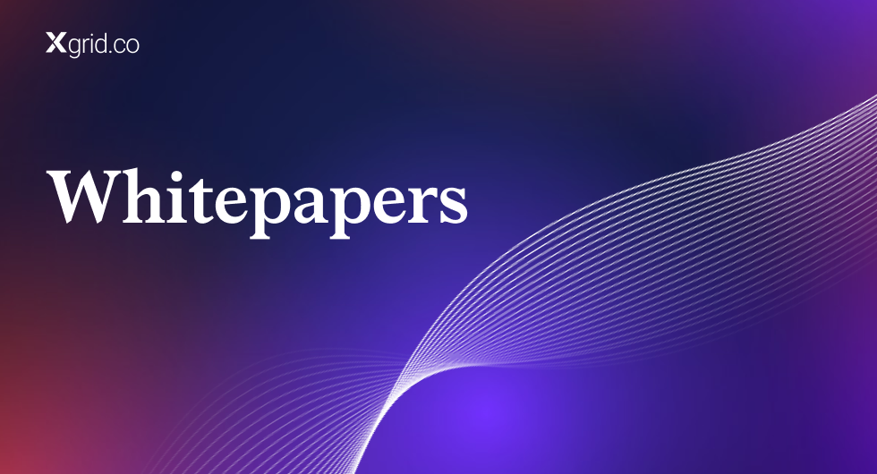 Whitepapers - Xgrid.co